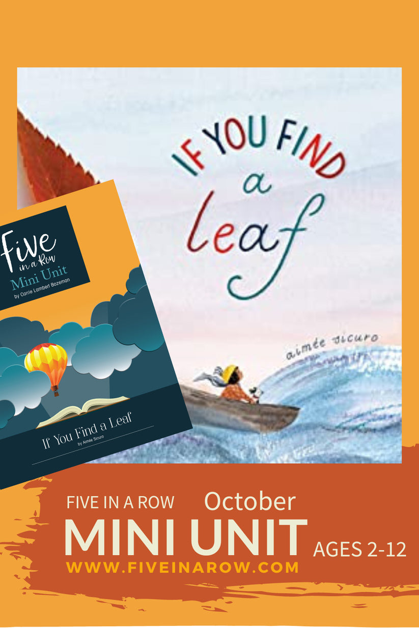 Mini Unit - If You Find a Leaf – Five in a Row
